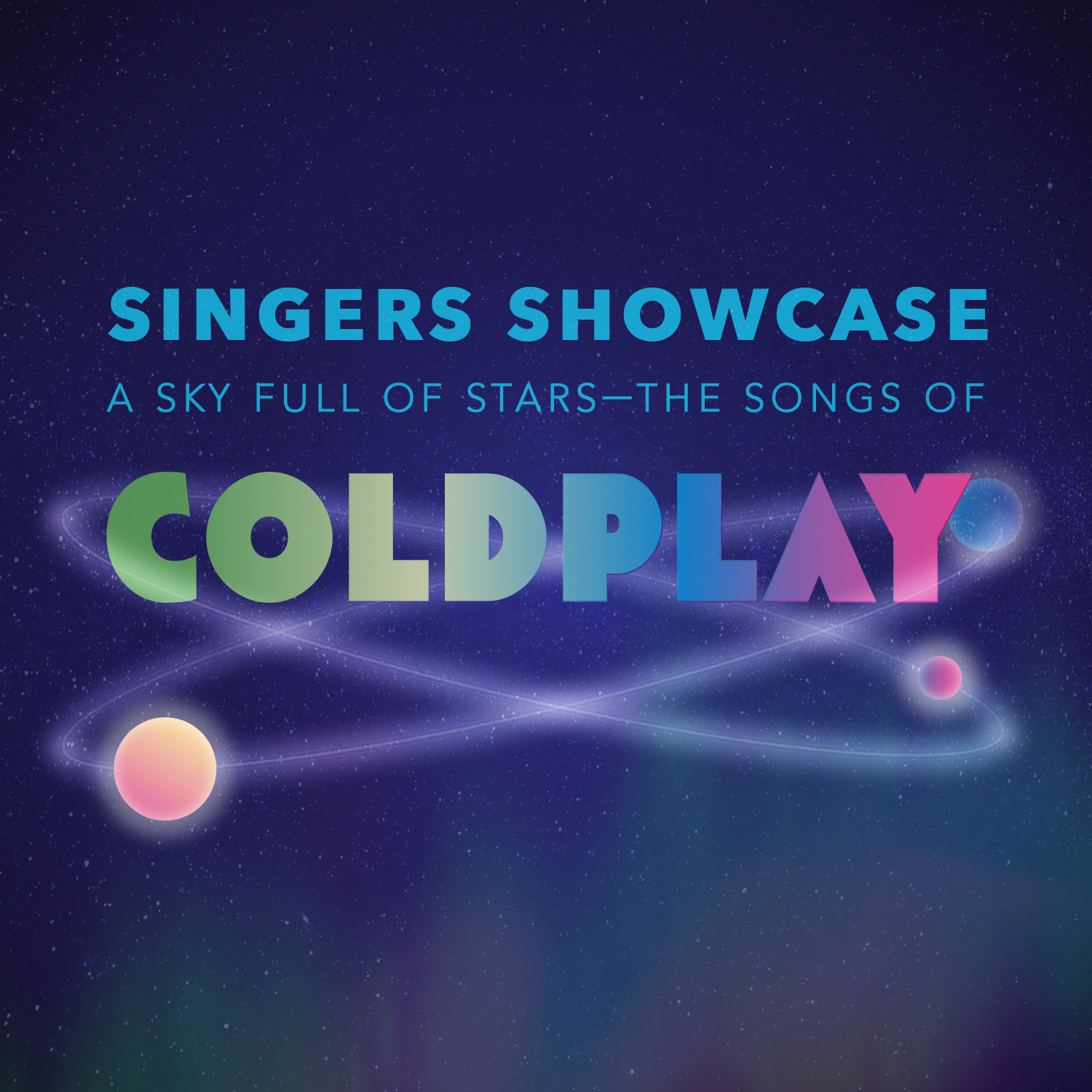 Singers Showcase: A Sky Full of Stars—The Songs of Coldplay | Berklee